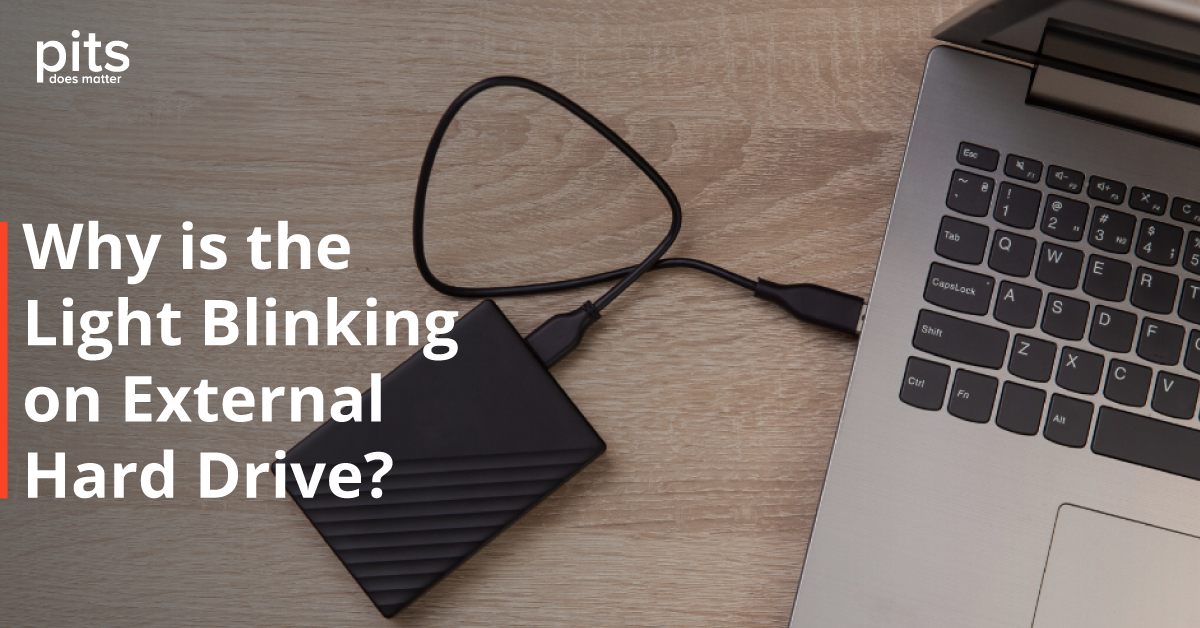 External Hard Drive Light Blinking: Causes and Solutions